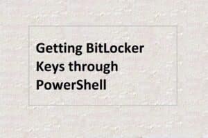 Retrieving BitLocker Keys for Computers in Active Directory Using ...